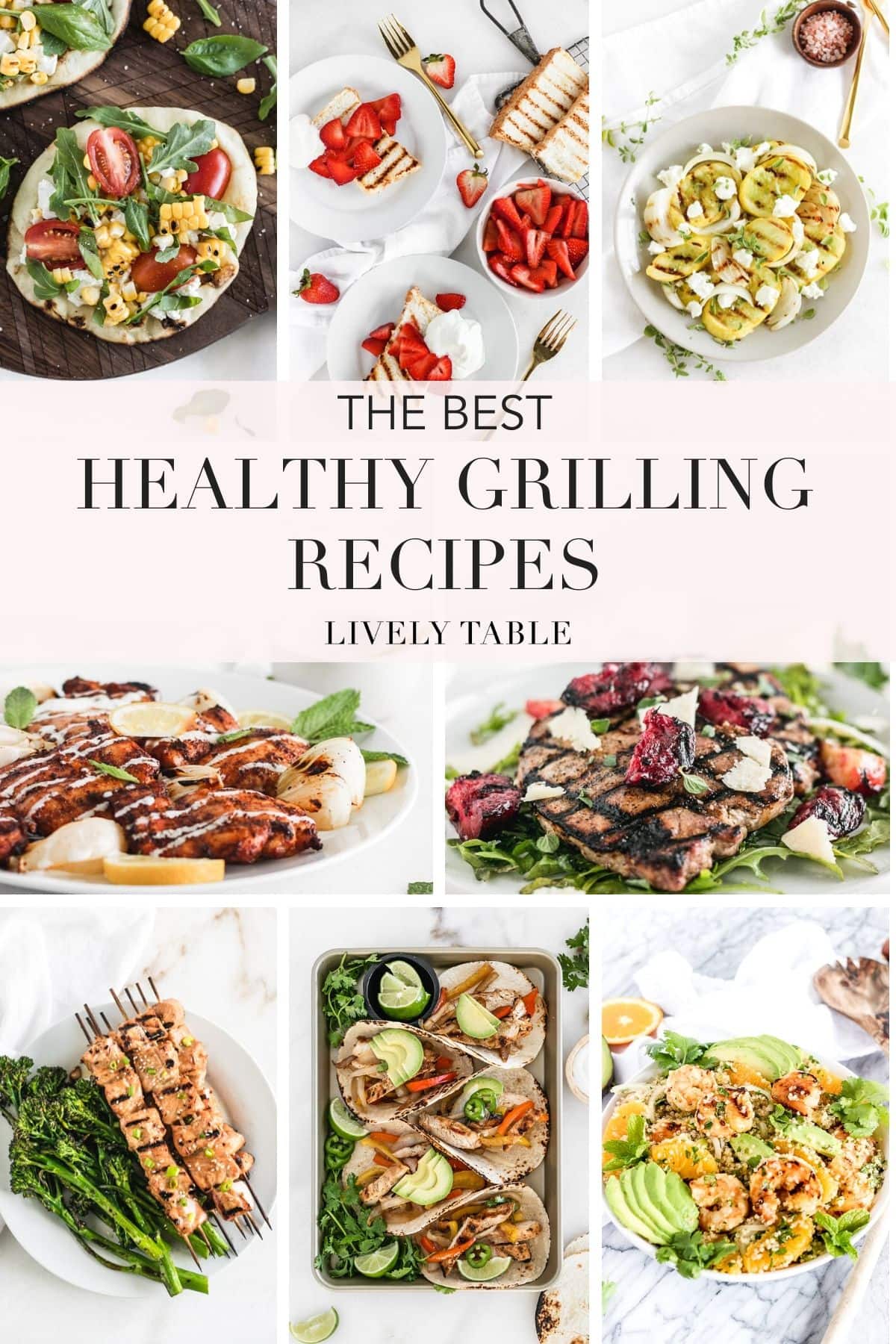 The Best Healthy Grilling Recipes - Lively Table