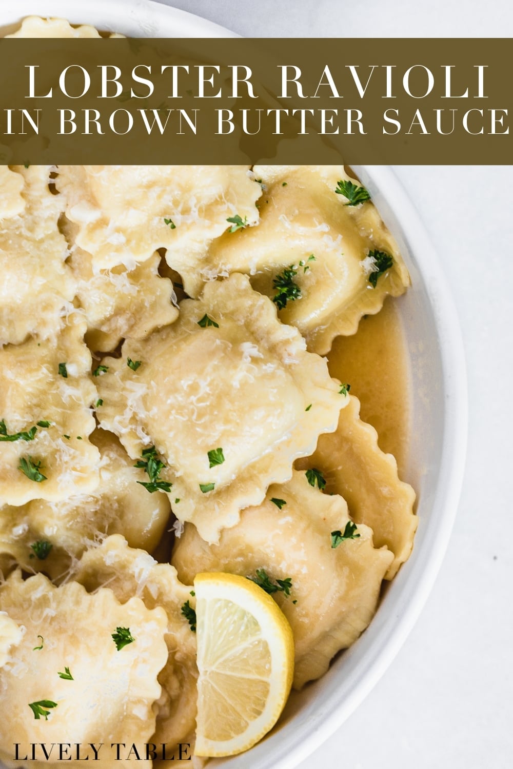 Lobster Ravioli with Brown Butter Sauce - Lively Table